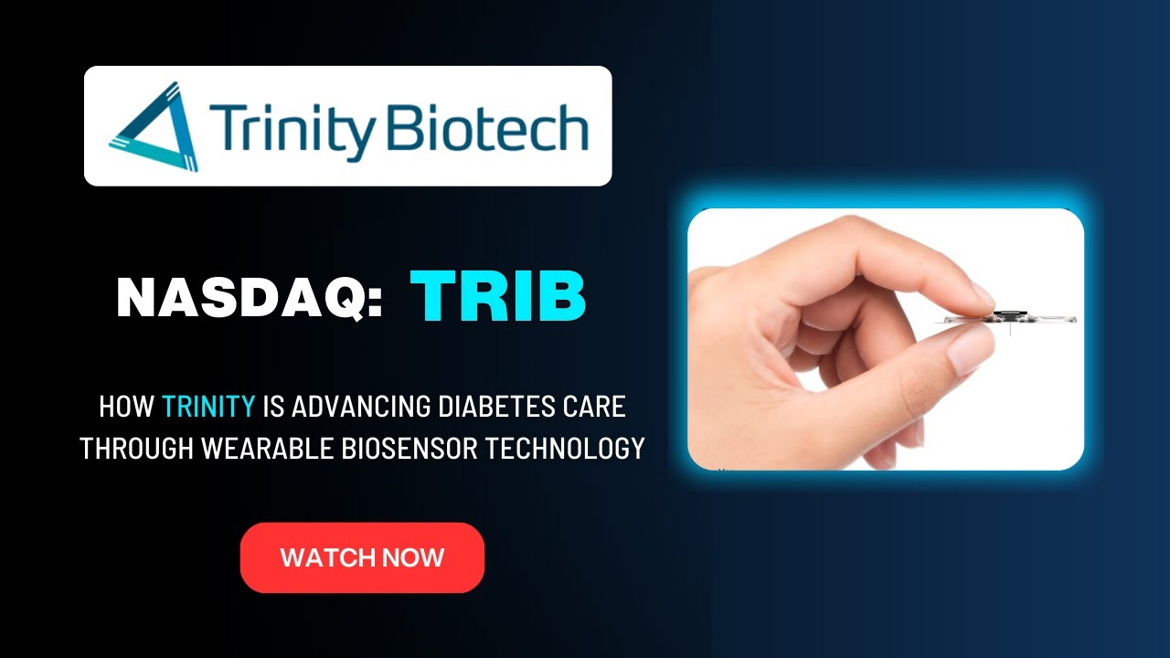 Trinity Biotech: Entering the High-Growth Biosensor Market with Global Diagnostics Reach