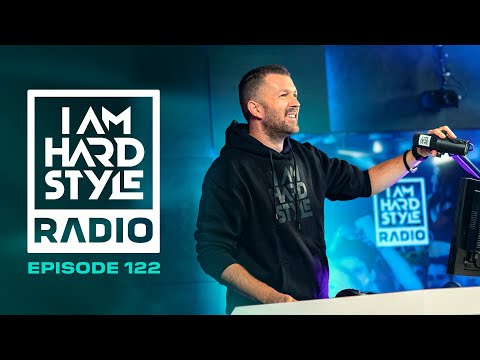 I AM HARDSTYLE Radio Episode 122 by Brennan Heart