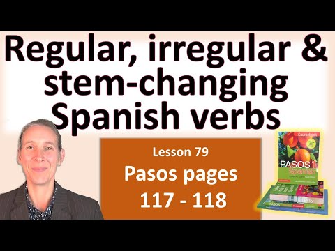 Spanish verbs. Using yo, nosotros and ellos. Pasos pages 117 & 118. Lesson 79