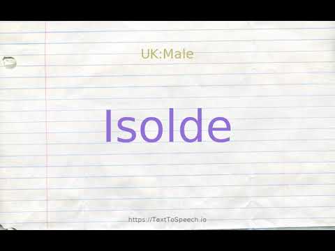How to pronounce isolde