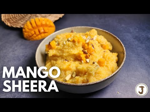MANGO SHEERA | MANGO HALWA RECIPE | MANGO SOOJI HALWA | SUMMER SPECIAL | JEERIGE