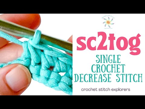 Single Crochet Two Together (sc2tog) How to Crochet a Single Crochet Decrease Stitch Tutorial