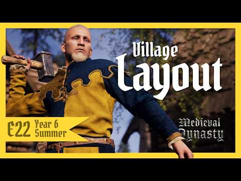 E22: Village Planning & Layout in Medieval Dynasty! – Let’s Play: Year 6, Summer – 2025