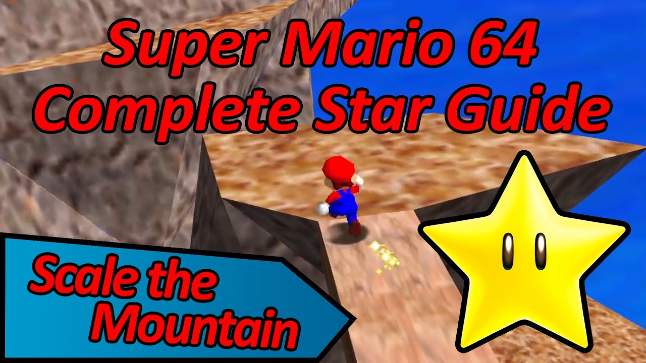 Scale the Mountain - Super Mario 64 Complete Star Guide