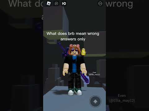 What does brb mean wrong answers only!!! #roblox #trending #gaming #fyp