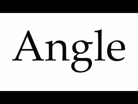 How to Pronounce Angle