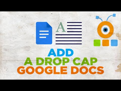 How to Add a Drop Cap in Google Documents