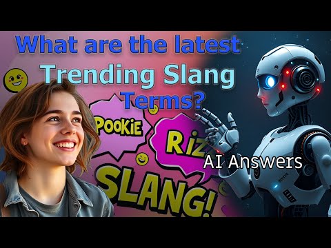 Slang Terms You NEED to Know - AI Explains