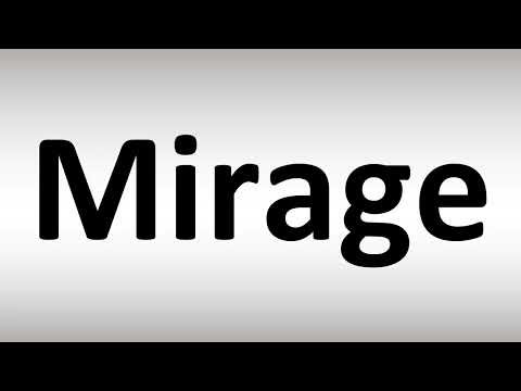 How to Pronounce Mirage