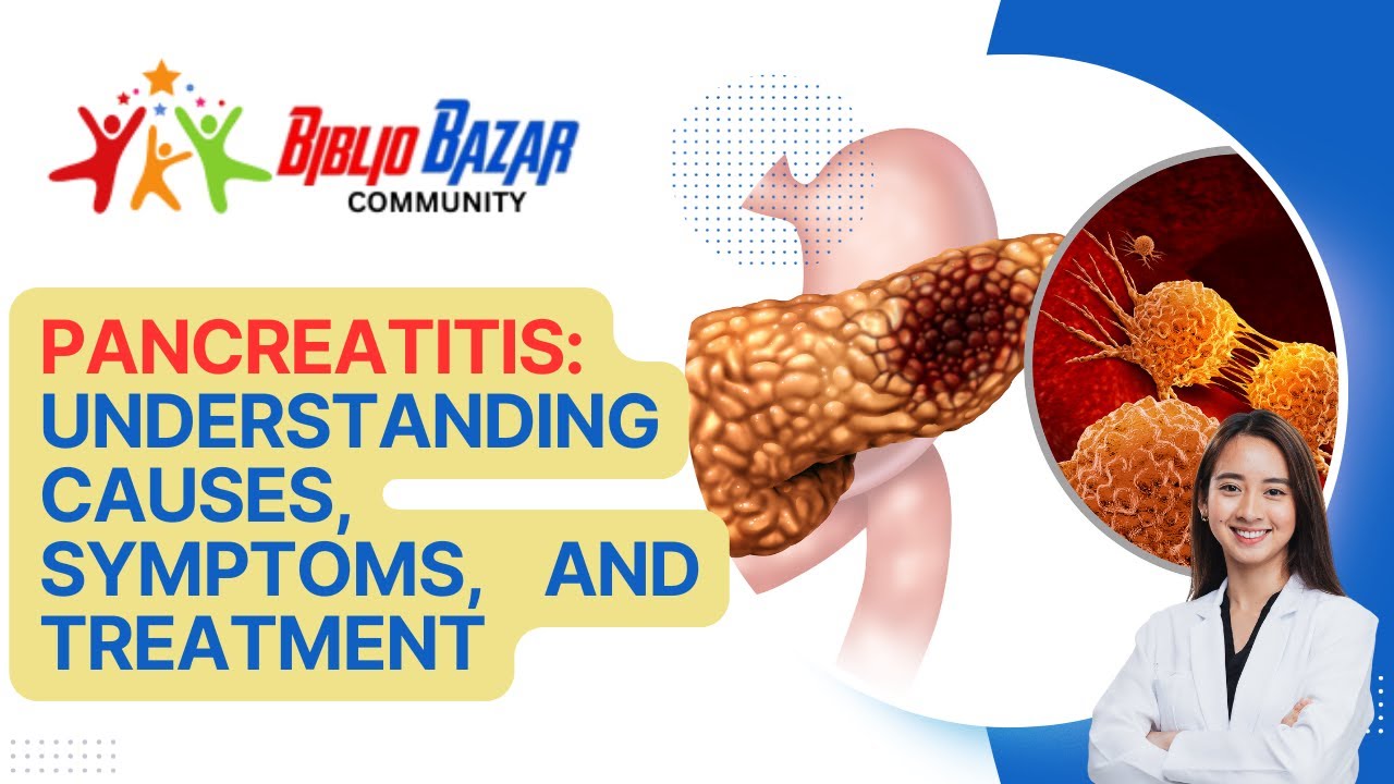 Understanding Pancreatitis: Causes, Symptoms, and Treatment ...
