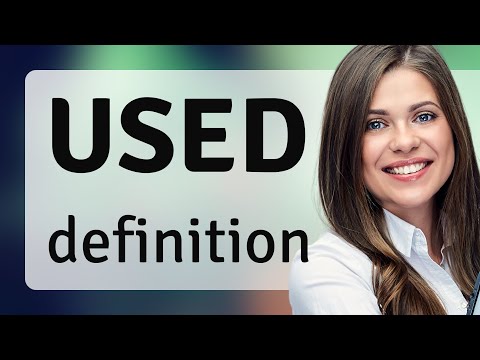 Used — USED definition
