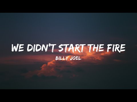 Billy Joel - We Didn't Start The Fire (Lyrics)