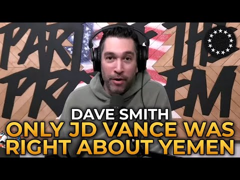 Dave Smith - Only JD Vance Was Right About Yemen