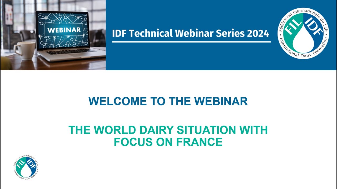 IDF Webinar World Dairy Situation Report with Focus on France