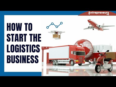 How To Start A Profitable Logistics Business: Step by step Guide To Start Logistics Company