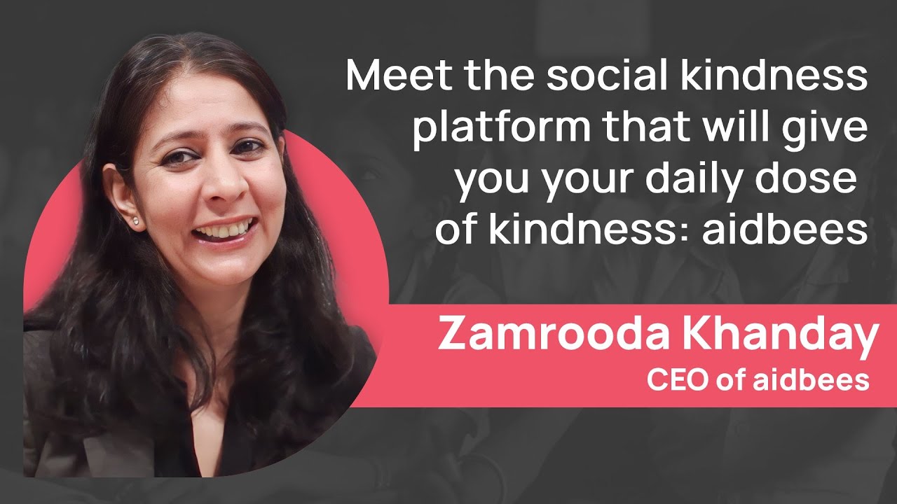 The CEO of aidbees talks about creating a platform that promotes kindness as a daily habit