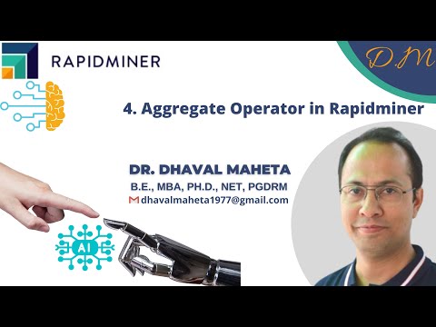 4. Aggregate Operator in Rapidminer || Dr. Dhaval Maheta
