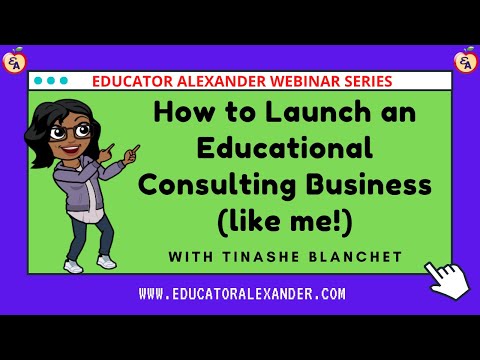 How to Launch an Educational Consulting Business like me! with Tinashe Blanchet