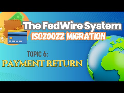How Payment Return works in the Fedwire system | iso20022 | pacs004