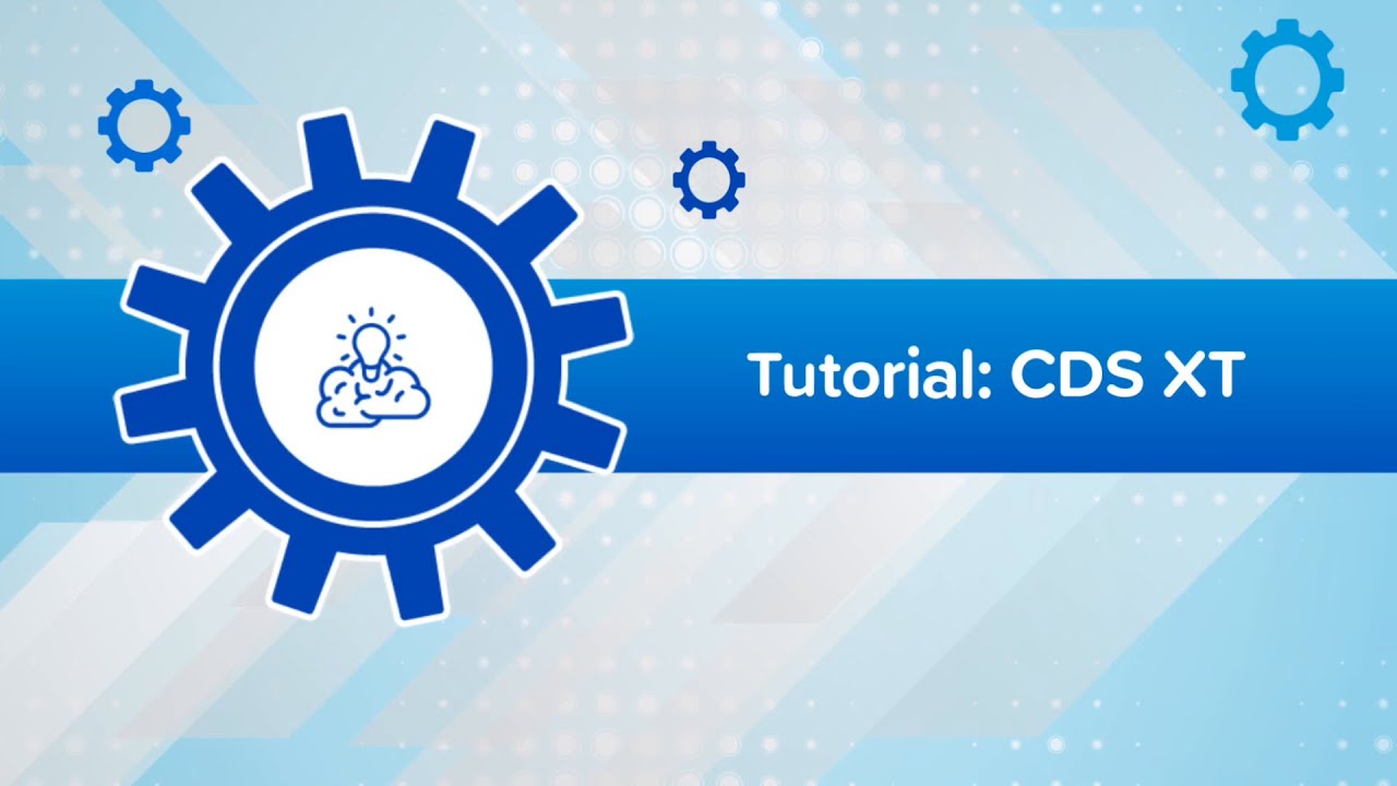 Tutorial: CDS XT Setup