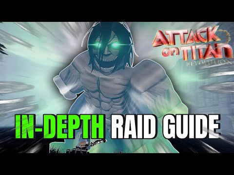 AOT Revolution In-depth Raid Guide