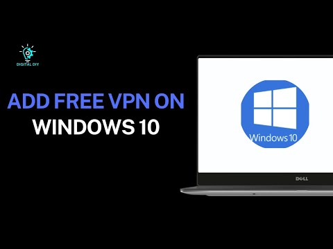 How to Add Free VPN On Windows 10
