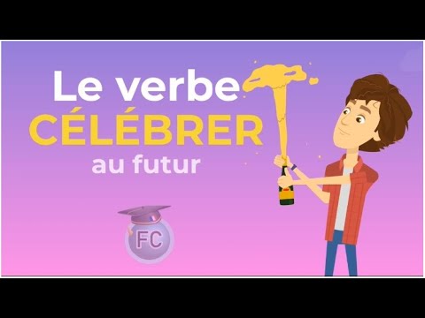 Le Verbe Célébrer au futur To Celebrate future tense #frenchconjugation