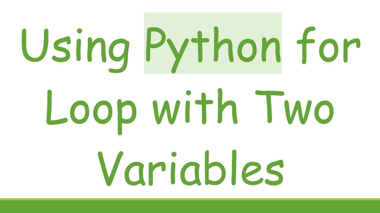 Using Python for Loop with Two Variables