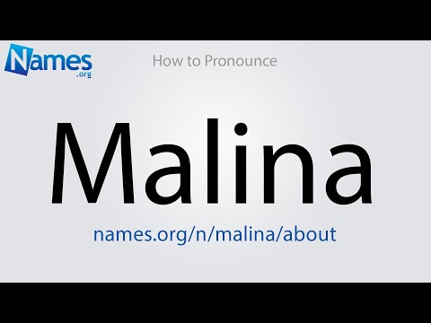 How to Pronounce Malina