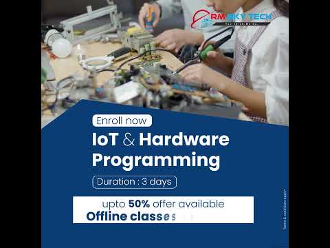 IOT And Hardware Programming Course || RM Sky Tech
