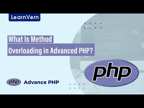 What Is Method Overloading in Advanced PHP? | LearnVern