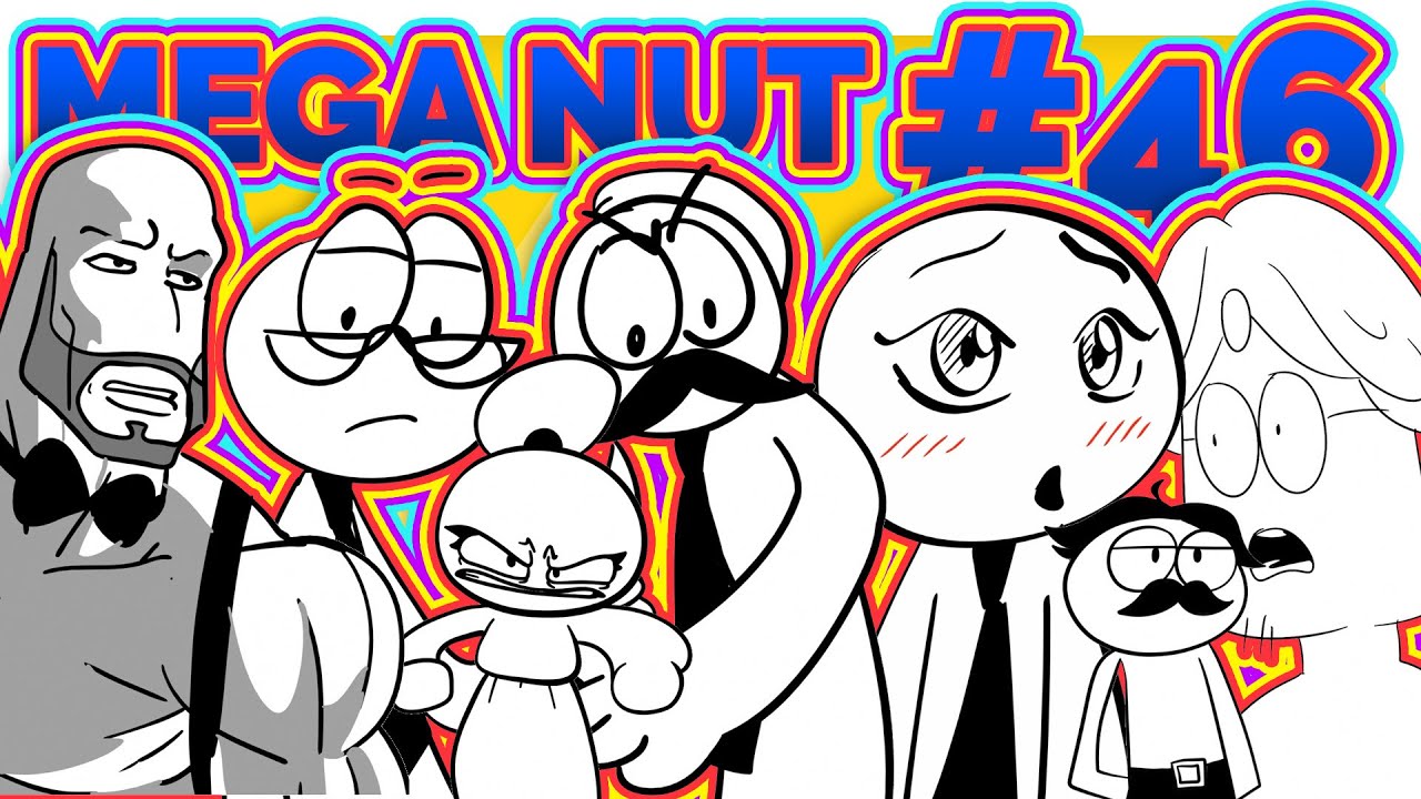 Nutshell's Mega Nut #46 (Animation Memes)