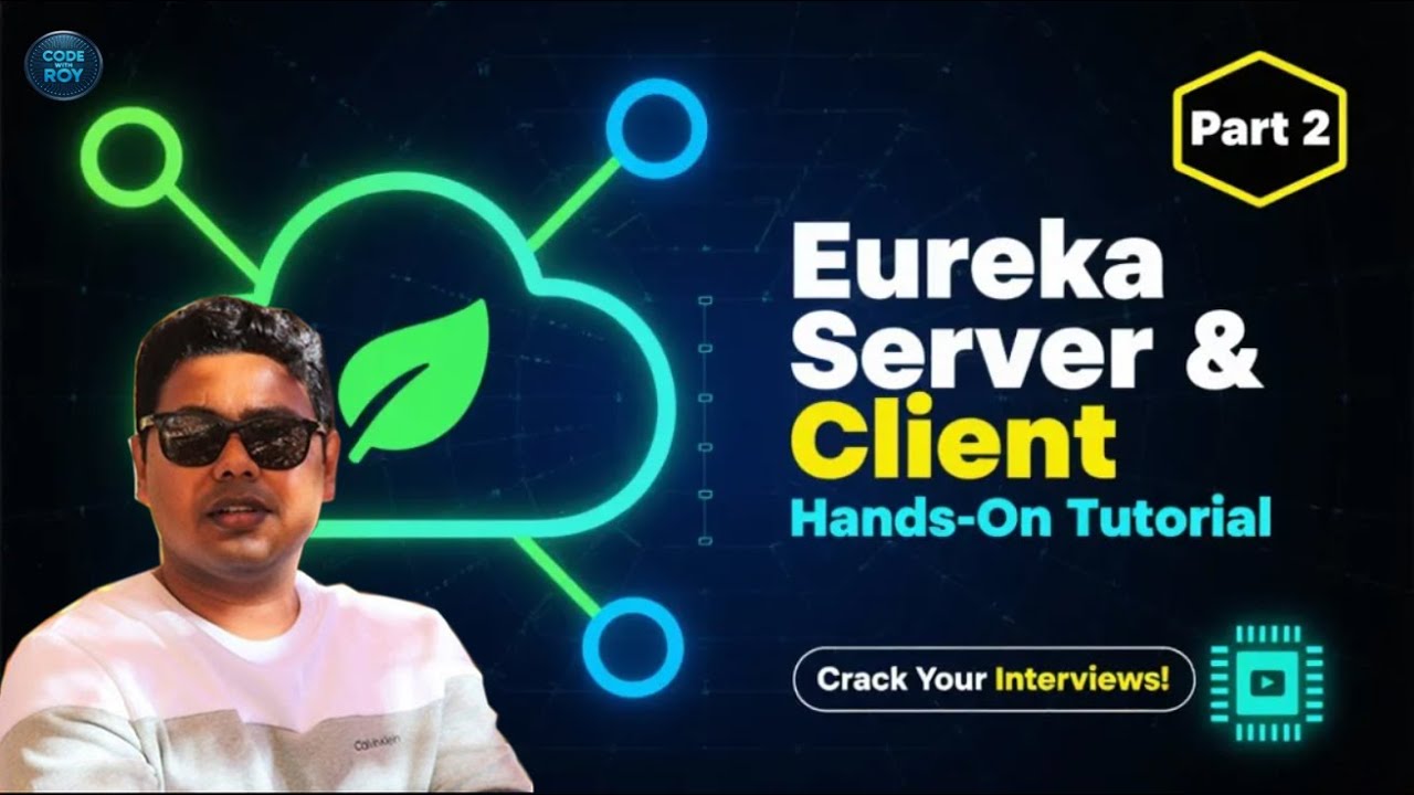 Spring Boot Eureka Server & Client | Hands-On Tutorial (Part 2) | CODEwithROY | CH15
