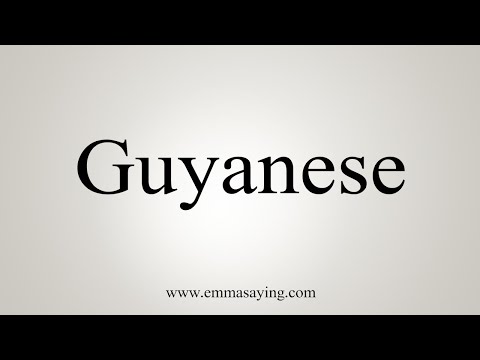 How To Say Guyanese