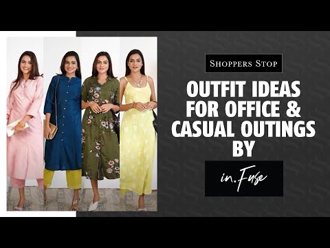 4 Stylish Outfits with Infuse | Shoppers Stop
