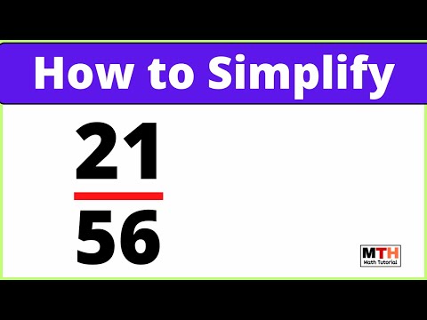 How to Simplify the Fraction 21/56