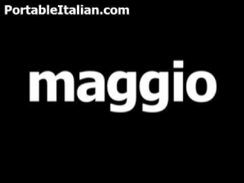Italian word for May is maggio