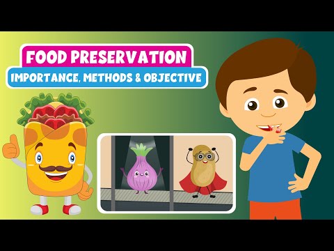 Food preservation - Food Preservation Methods, Techniques & Types - Video for Kids
