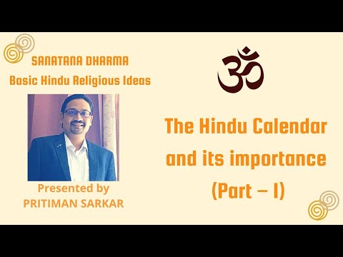 The Hindu Calendar and its Importance (Part - 1) | Sanatana Dharma | Basic Hindu Religious Ideas