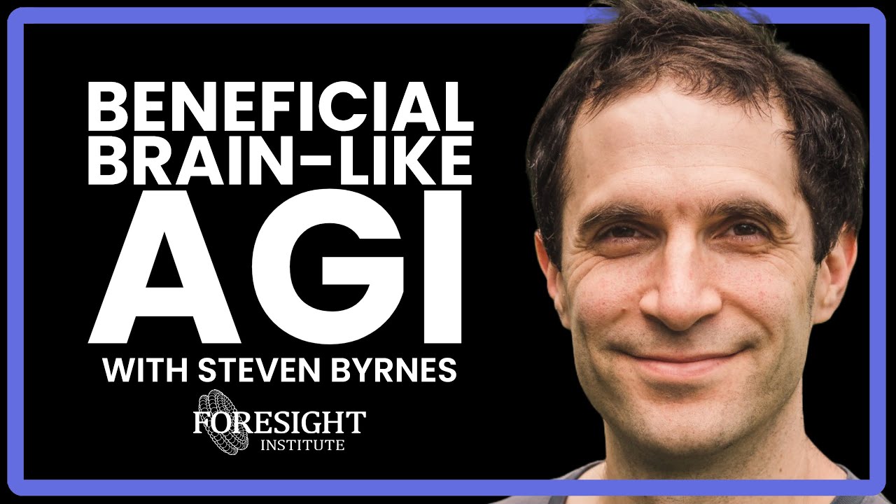 Steven Byrnes, Astera Institute | Challenges for Safe and Beneficial Brain Like AGI