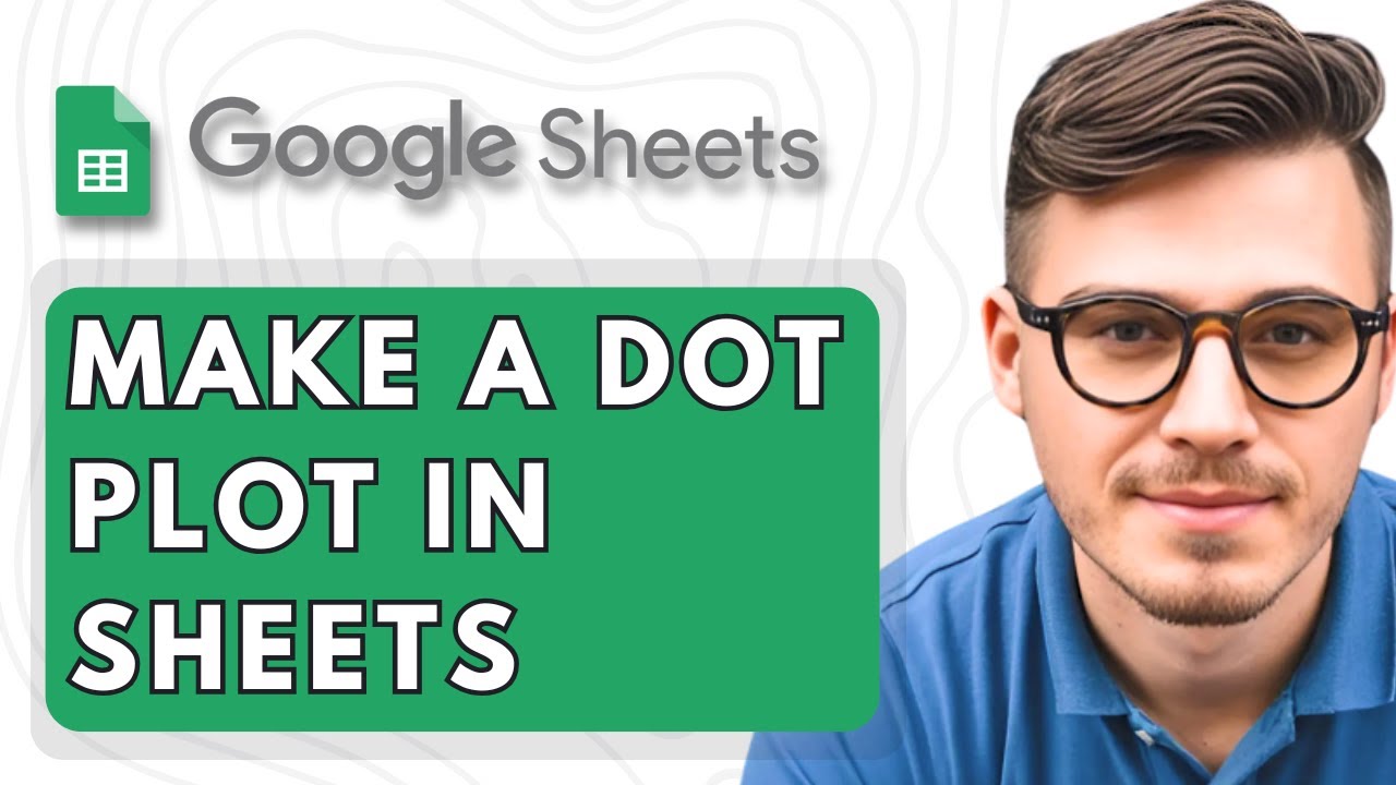 How To Make a Dot Plot in Google Sheets [2025 Guide]