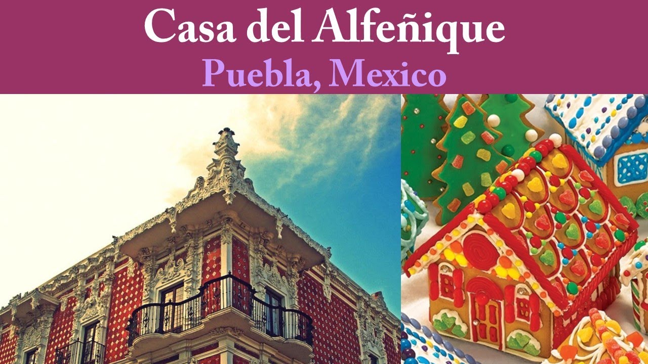Casa del Alfenique