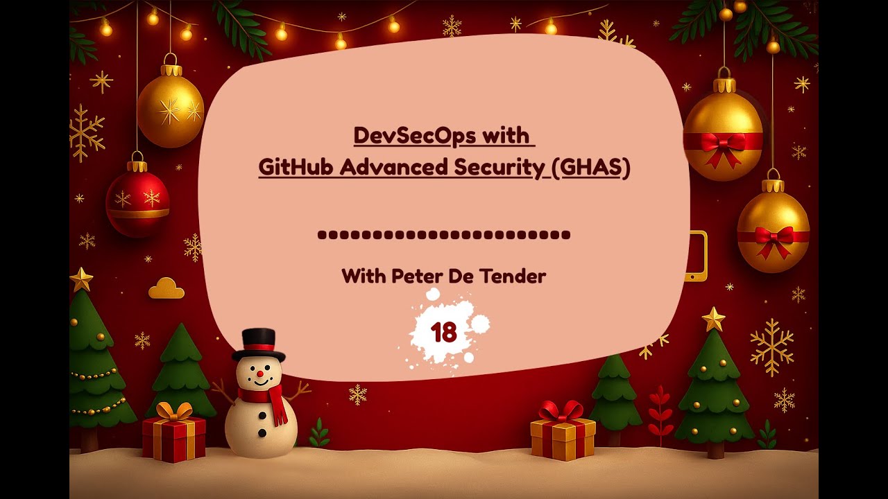 Day 18 - DevSecOps with GitHub Advanced Security (GHAS)