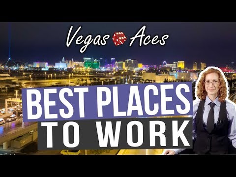 What are the Best Casinos to Work for in Las Vegas?
