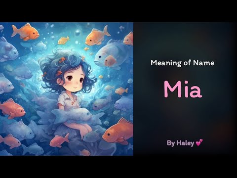 Meaning of girl name: Mia - Name History, Origin and Popularity