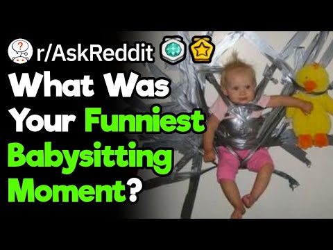 Babysitters, What Is Your Favorite Story From Babysitting?