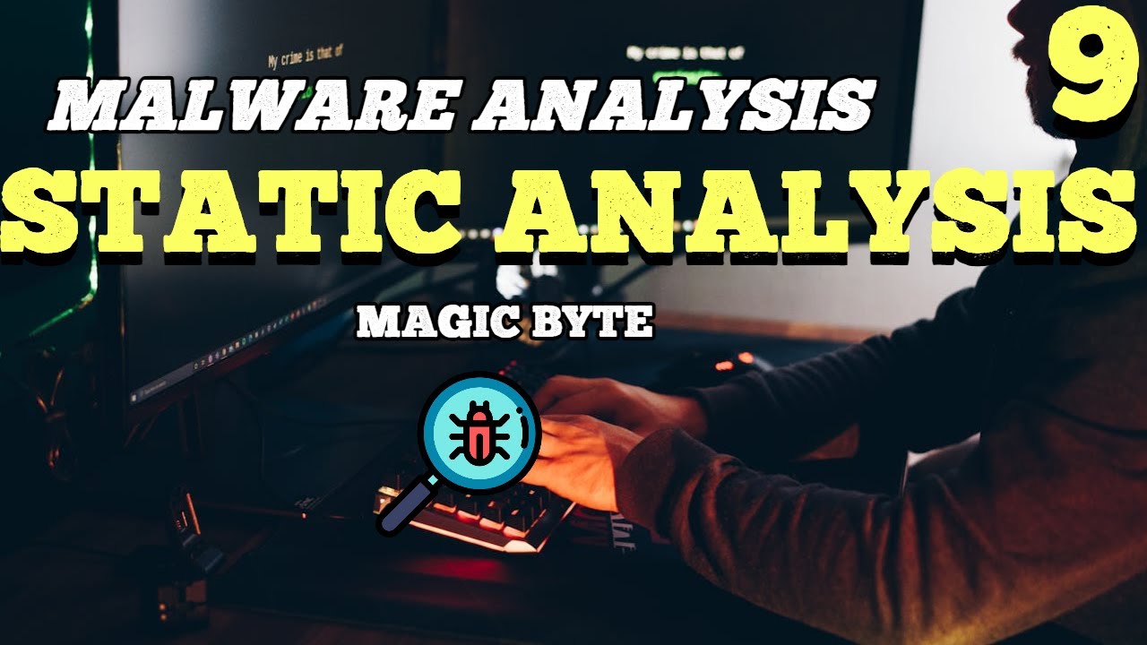 Malware Analysis -  Static Analysis - Magic Byte - 9