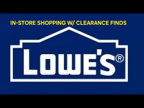 Lowe's Deep Discount Clearance Shopping