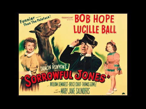 Sorrowful Jones (1949) | Comedy/Drama | Bob Hope, Lucille Ball, William Demarest