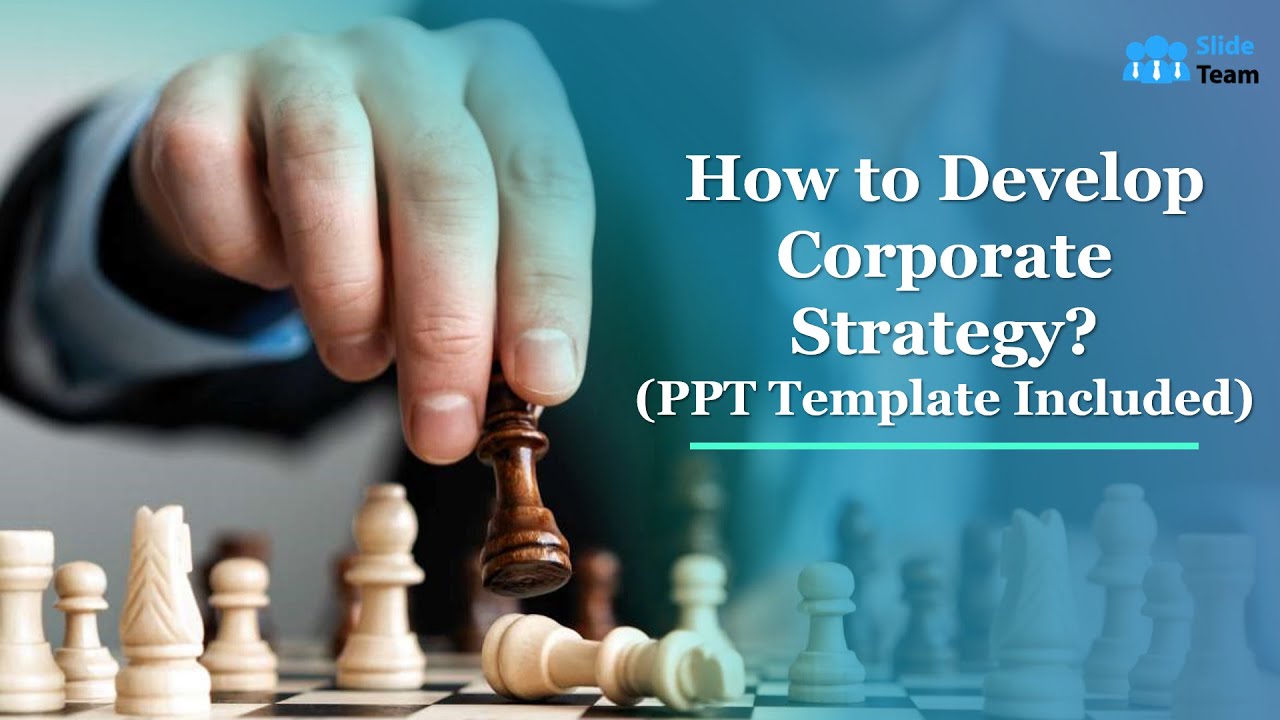 How to Develop Corporate Strategy? (PPT Template Included) #corporatestrategy #businessstrategy